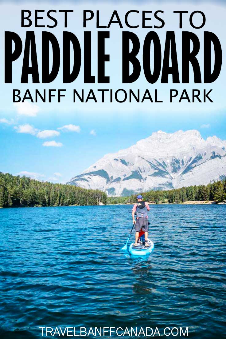 10 Best Places for Stand Up Paddle Boarding in Banff National Park and ...