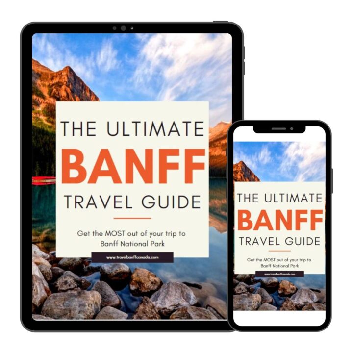 The Ultimate Travel Guide to Banff National Park - Travel Banff Canada