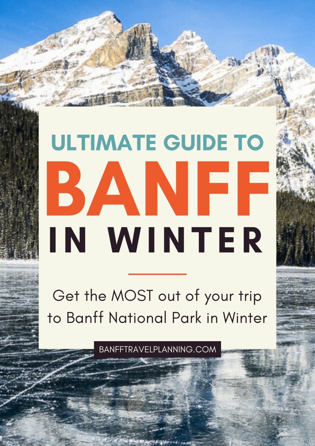 The Ultimate Winter Guide to Banff National Park - Travel Banff Canada